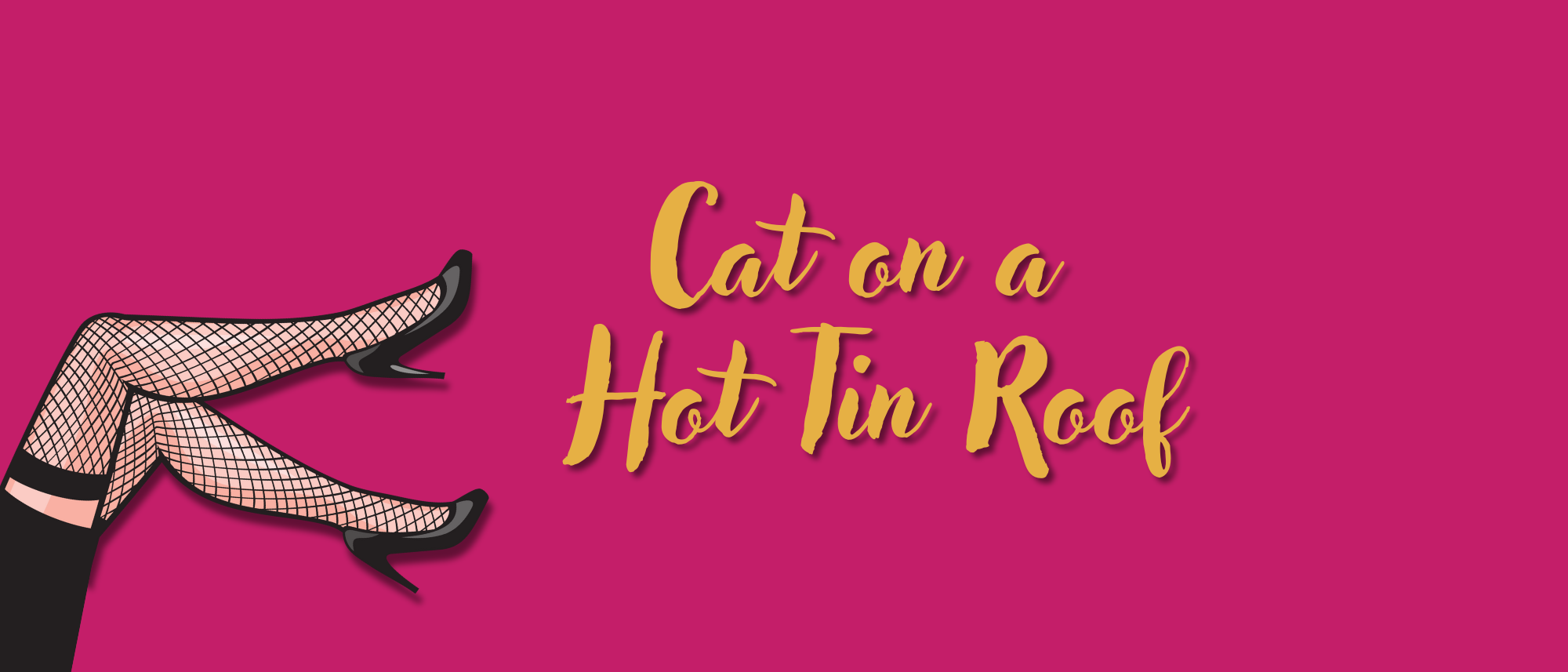 Cat on a Hot Tin Roof - Cascades Theatrical Company